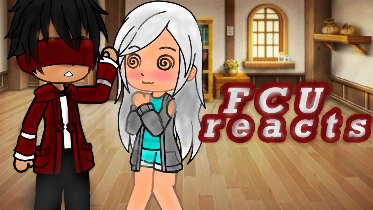 FCU reacts| might make a part 2| - YouTube