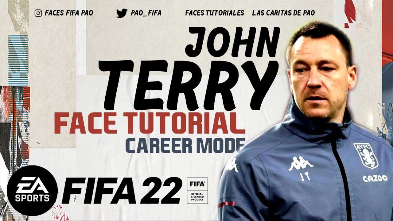 JOHN TERRY FACE FIFA 22 | TUTORIAL | CAREER MODE | MANAGER - YouTube
