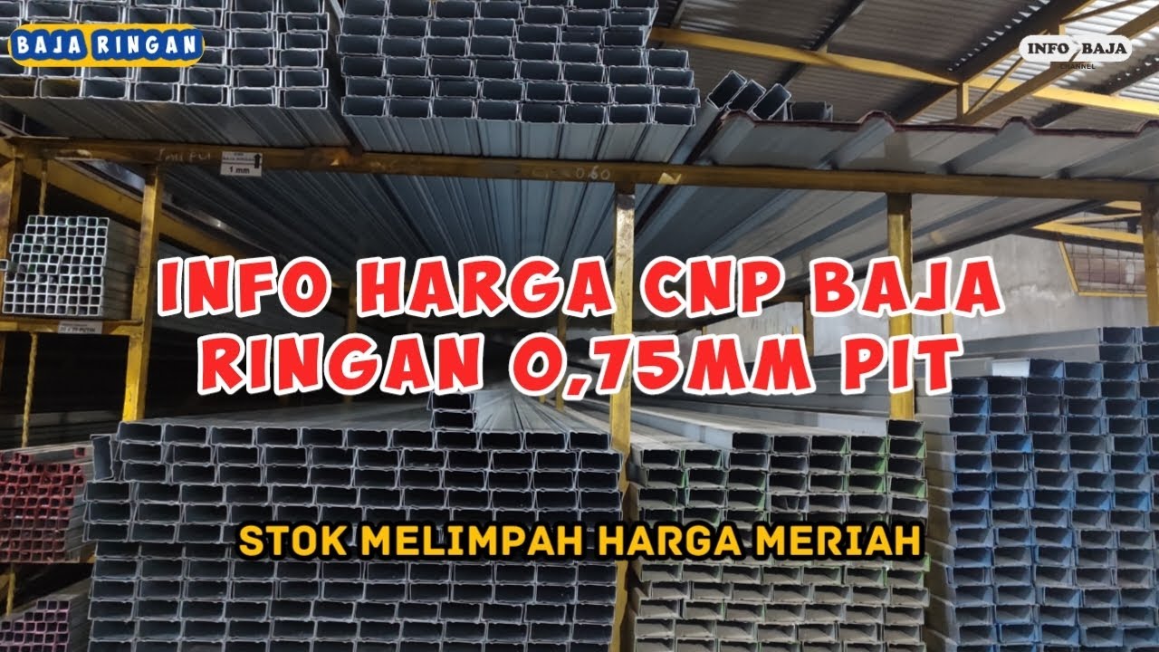 info harga cnp baja ringan 0,75mm merk prima inti truss terbaru 2024 ...