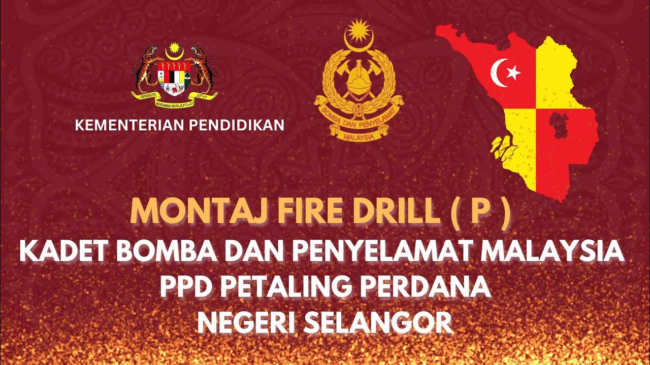 [MONTAJ FIRE DRILL] CABARAN KOKURIKULUM KADET BOMBA DAN PENYELAMAT ...