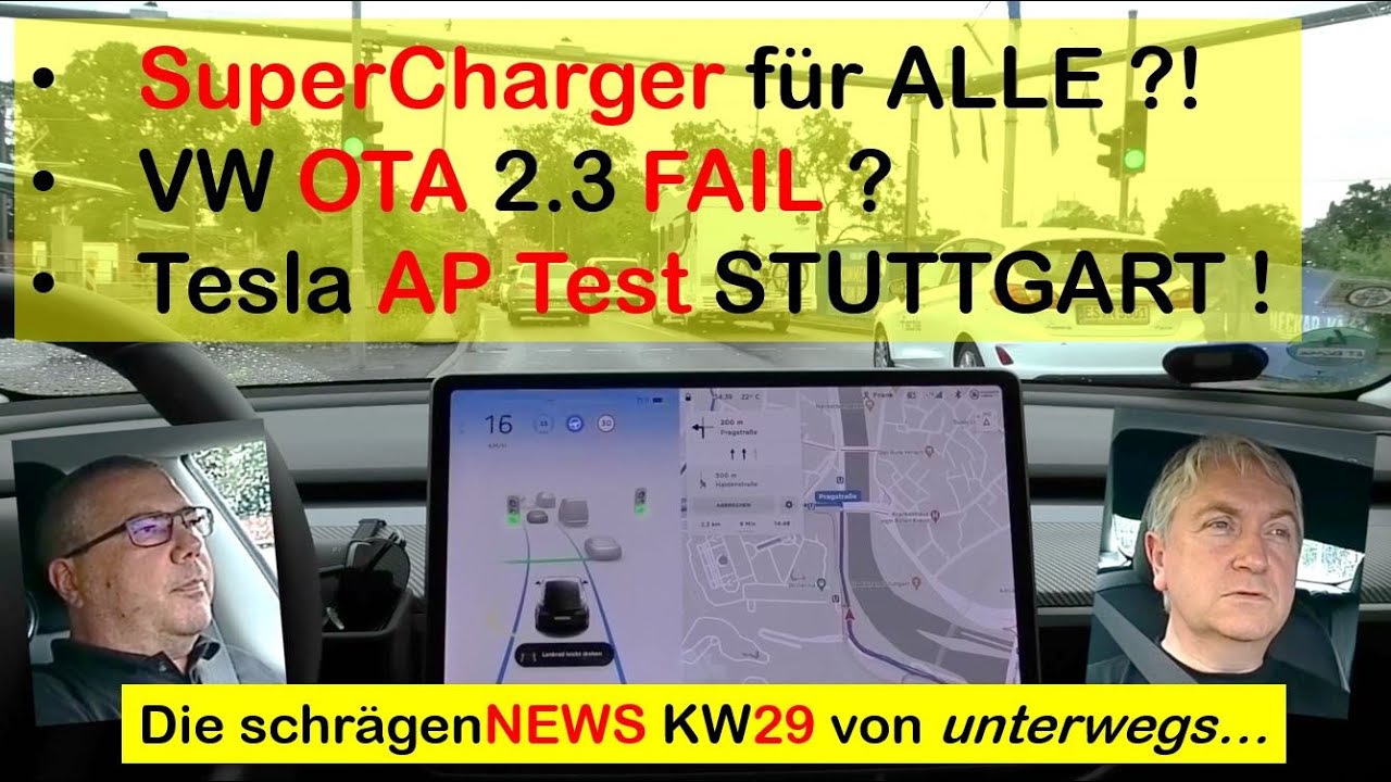 schrägeNEWS unterwegs: SuperCharger für ALLE, VW OTA 2.3 FAIL, Tesla AP ...
