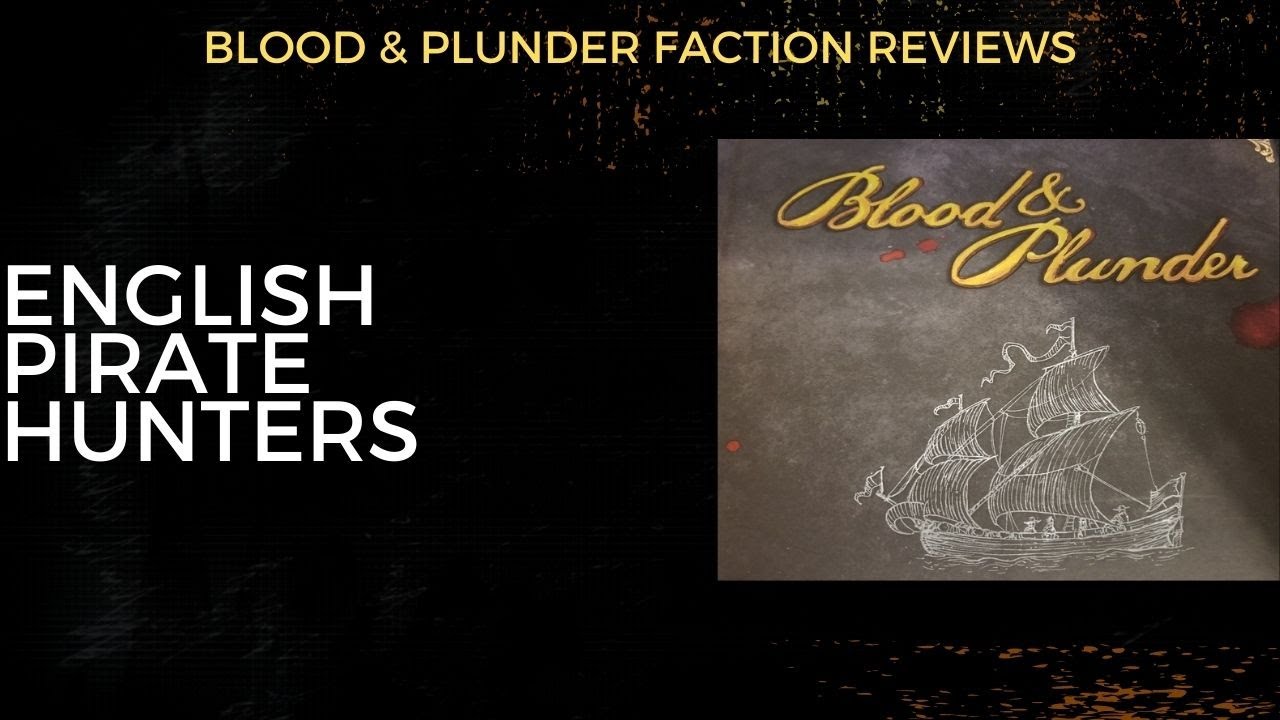 Blood & Plunder - English Pirate Hunters - YouTube