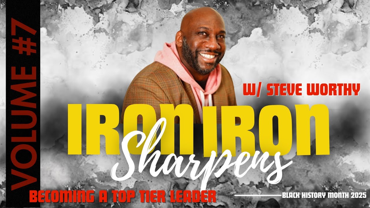 Becoming A Top Tier Leader with Steve Worthy | Mind Your Business - YouTube