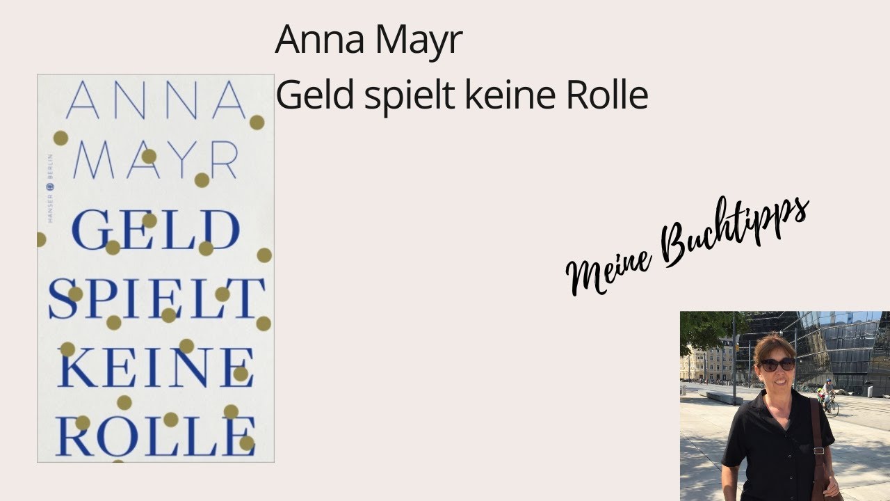 Anna Mayr, Geld spielt keine Rolle - YouTube