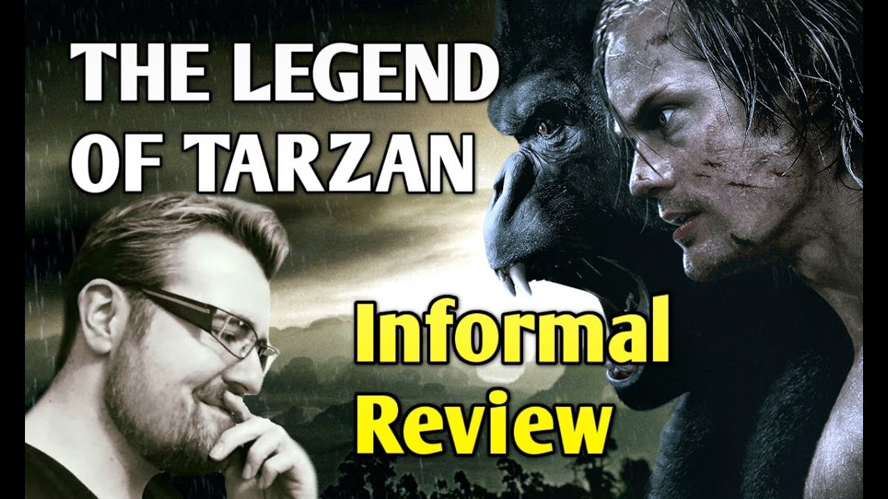 THE LEGEND OF TARZAN | An *Informal* Movie Review - YouTube