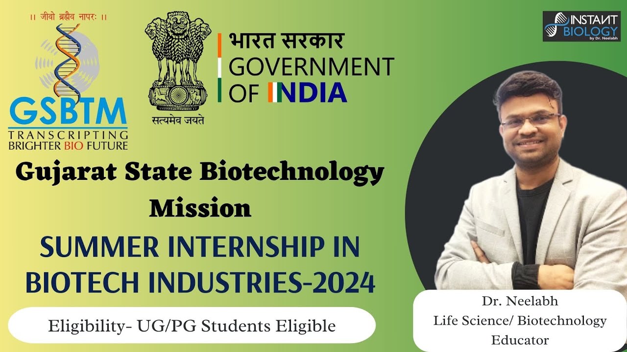 Gujarat State Biotechnology Mission (GSBTM)- SUMMER INTERNSHIP IN ...