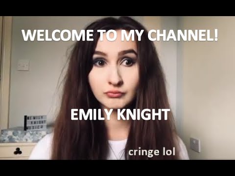 Welcome to my Channel! - Emily Knight