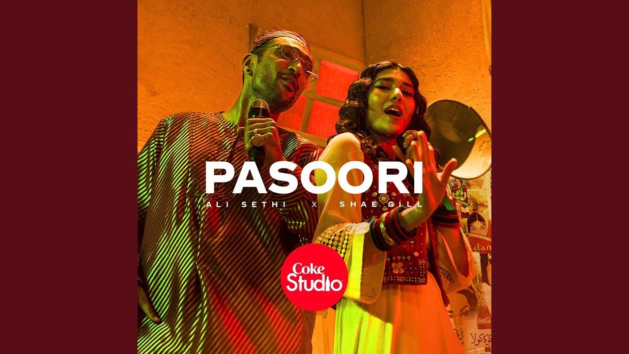 PASOORI LYRICS Coke Studio – Ali Sethi & Shae Gill - YouTube