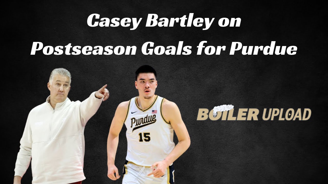 Casey Bartley on Postseason Goals for Purdue Basketball - YouTube