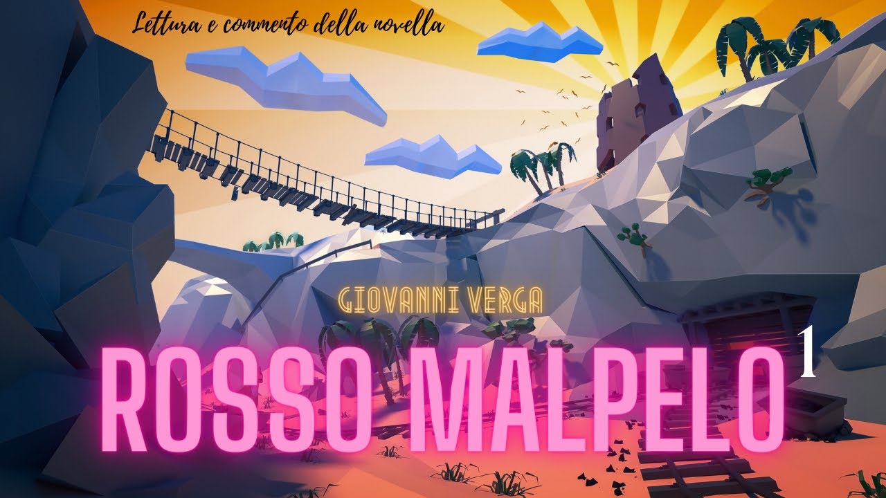 Giovanni Verga, "Rosso Malpelo", 1878 (da "Vita dei campi") : lettura ...