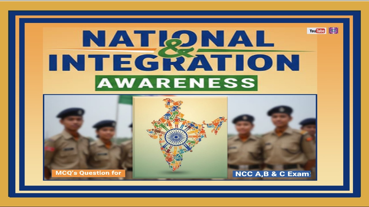 National Integration and Social Awareness MCQ's Question for Ncc A,B ...