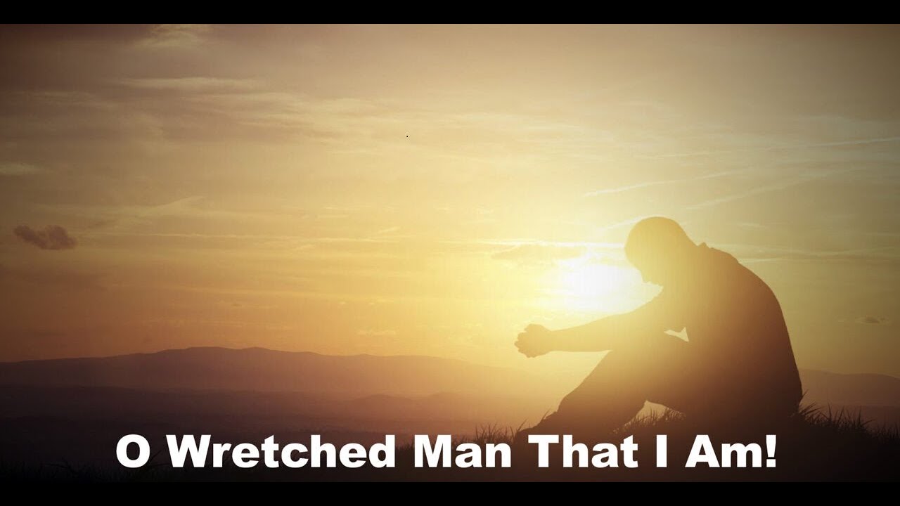 Romans 7:24 - O wretched man - YouTube