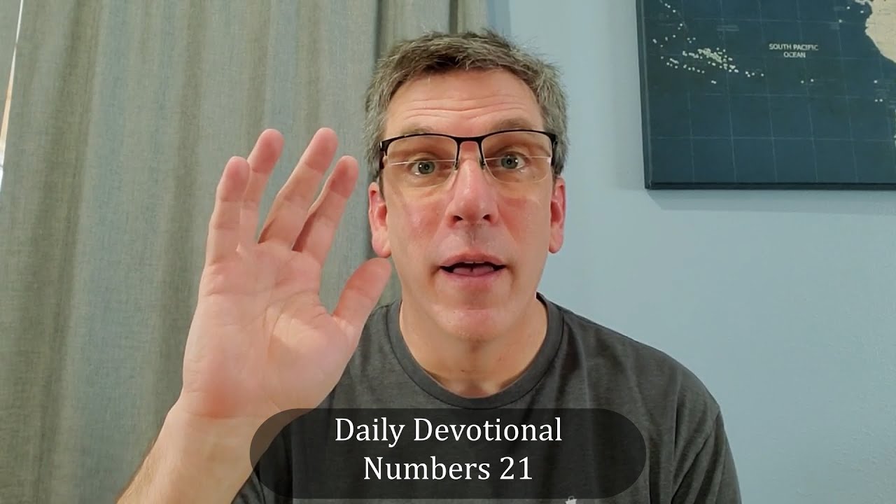 Daily Devotional Numbers 21 - YouTube