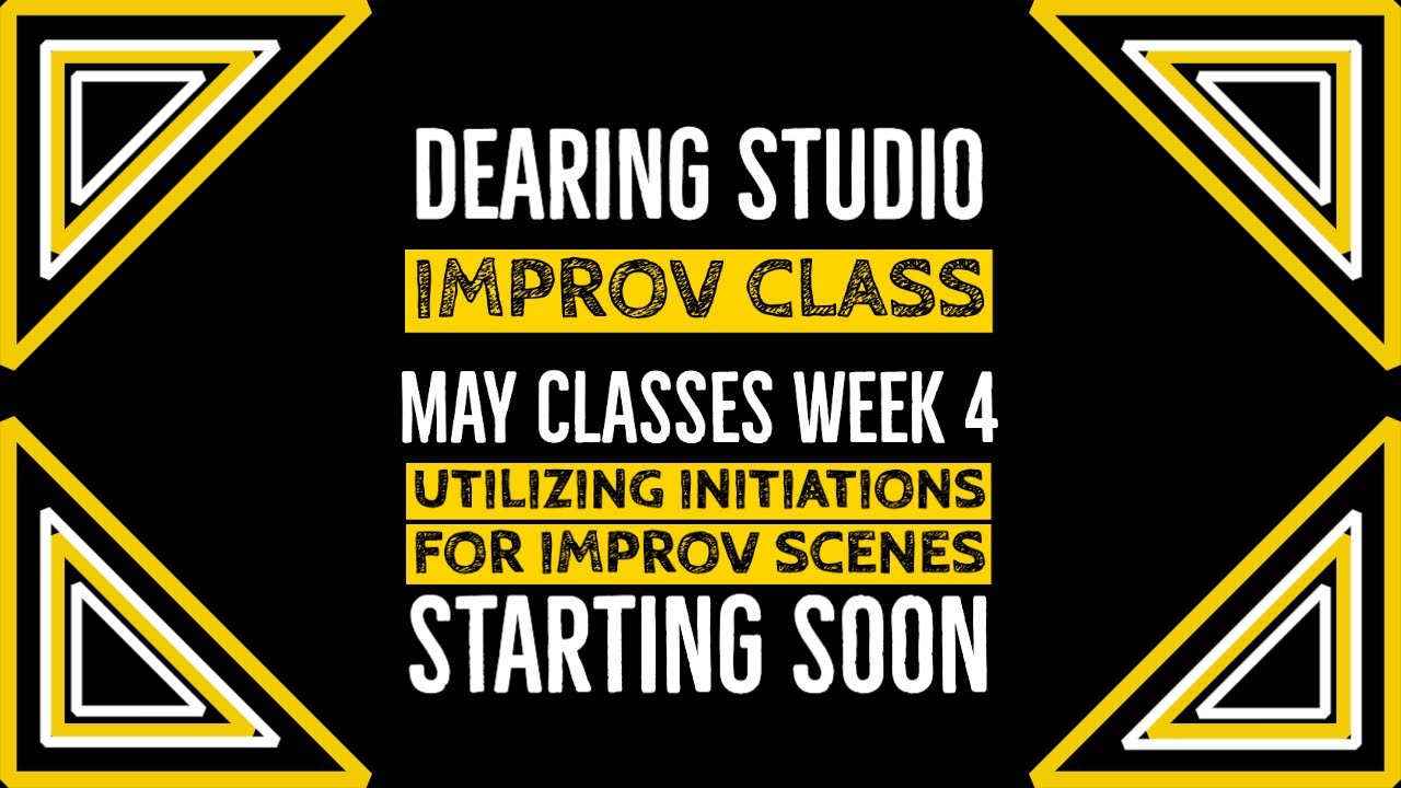 Utilizing Initiations for Improv Scenes - Free Online Adult Improv Class! - YouTube
