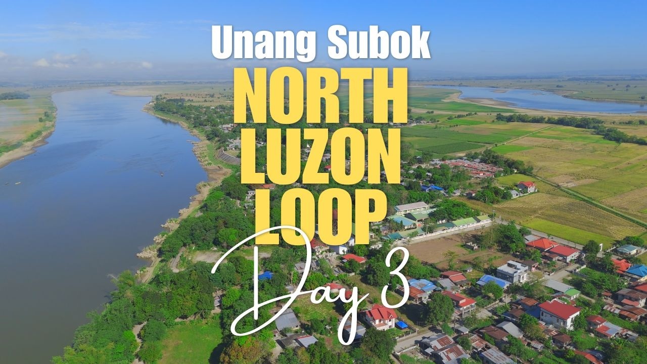 Day 2 | North Luzon Loop First Attempt | Cagayan - YouTube