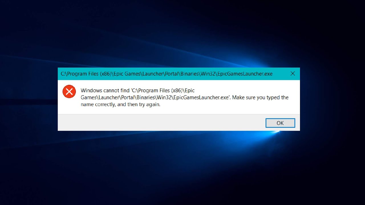 [FIXED]Can't find EpicGamesLauncher.exe - YouTube