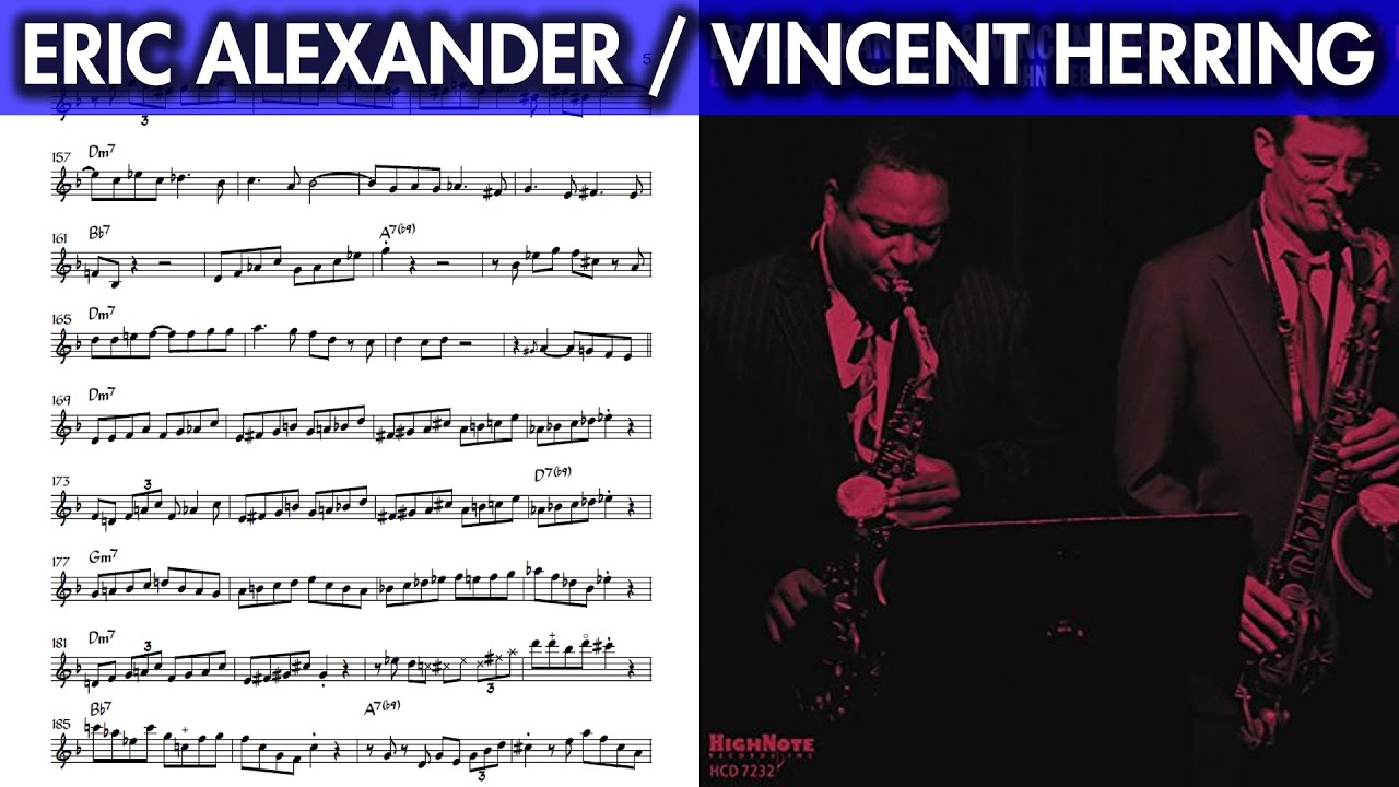 Eric Alexander and Vincent Herring on "Inception" - Live At Smoke | Solo Transcriptions (Bb/Eb ...