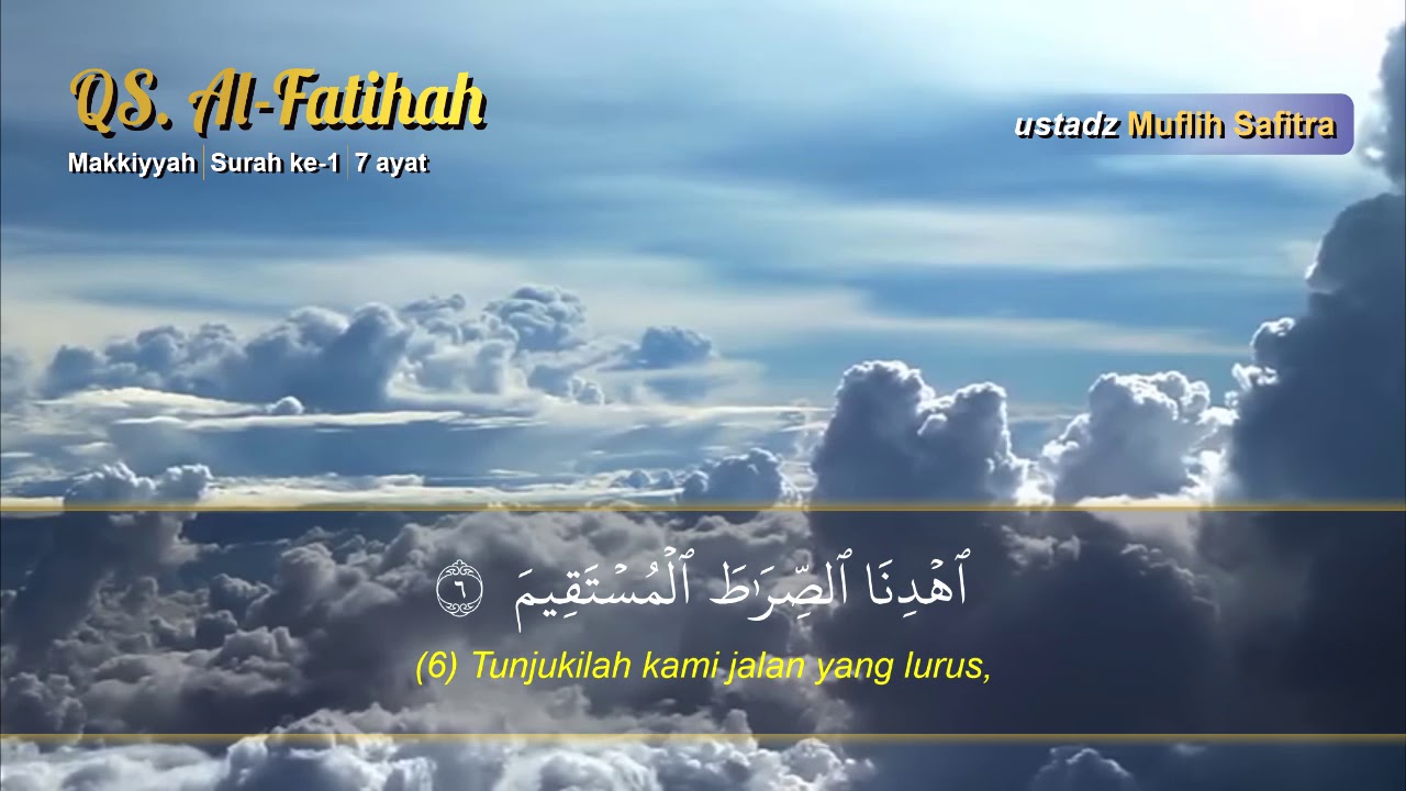 Murottal surah Al Fatihah ustadz Muflih Safitra