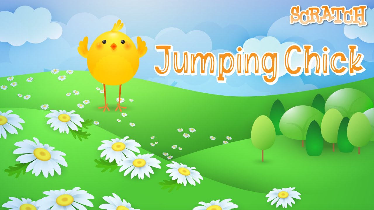 Jumping Chick Using Scratch Youtube