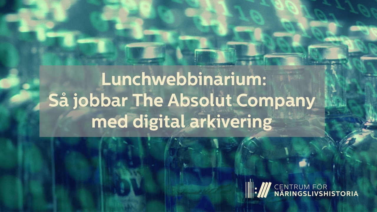 Så jobbar The Absolut Company med digital arkivering - YouTube