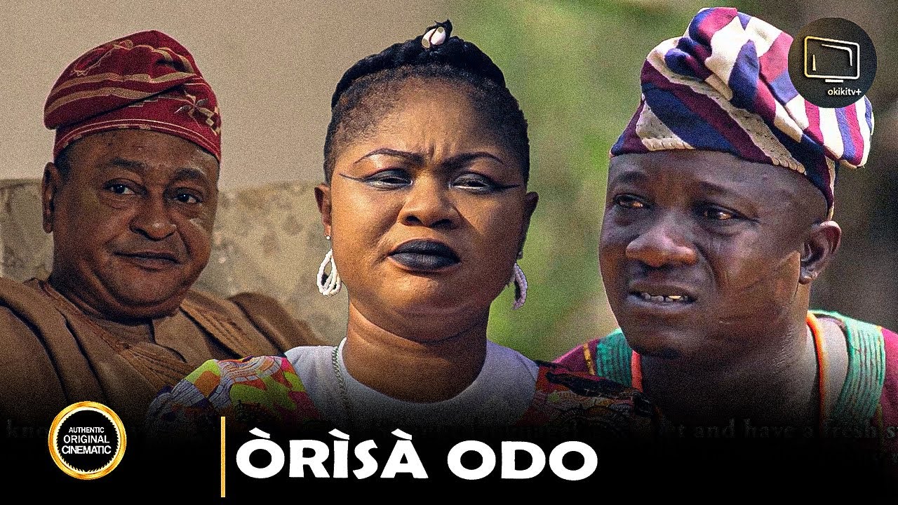 ÒRÌSÀ ODO - Jide Kosoko, Olaniyi Afonja, Damola Olatunji Yoruba Movie ...