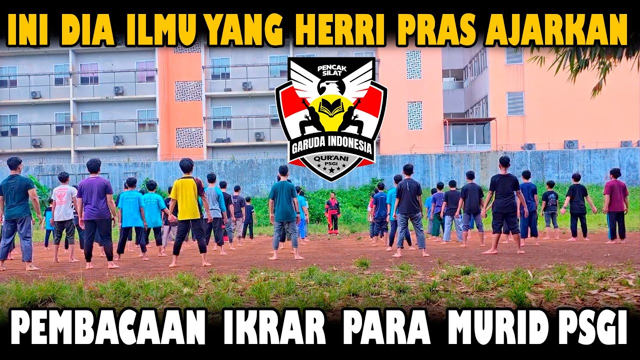 Inilah Ilmu Herri Pras Yg Diajarkan Kepada Seluruh Pesilat Garuda ...