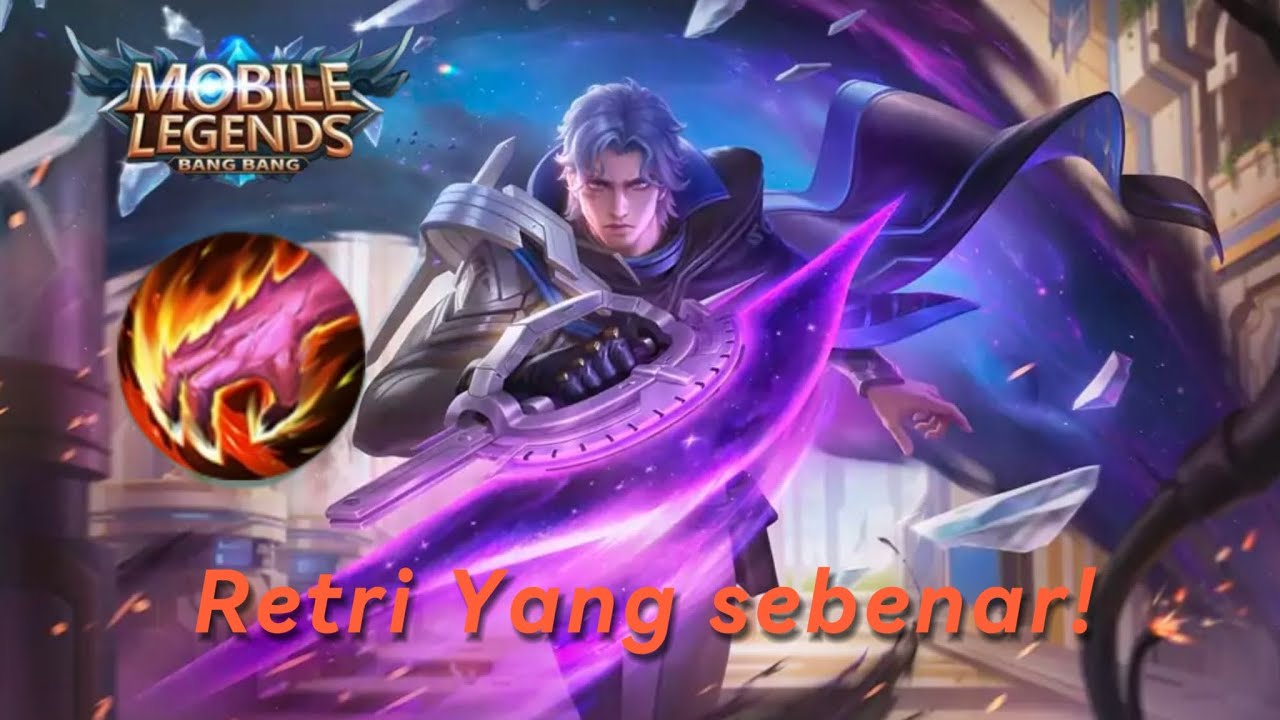 CARA MENGGUNAKAN RETRI YANG SEBENAR!-(Mobile Legend Bang-Bang) - YouTube