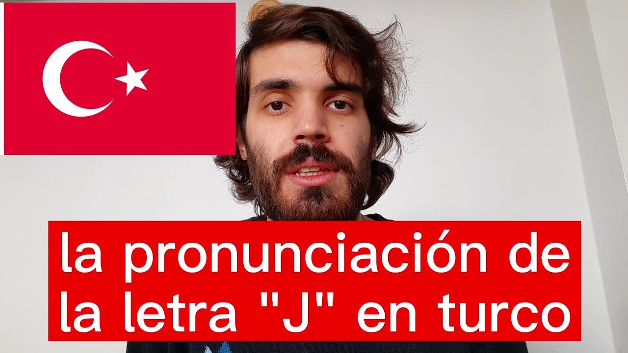 Clases de Turco 14 : la pronunciación de "J" en Turco #aprenderturco # ...