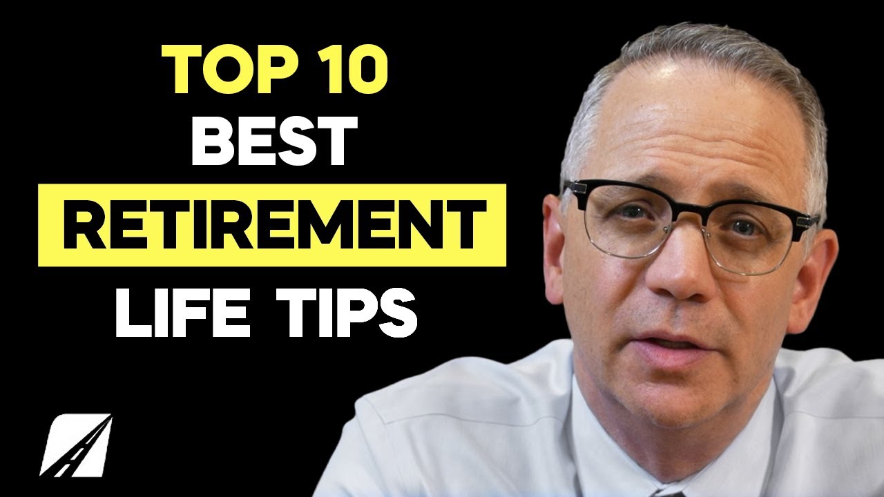 10 Essential Tips For Living Your Best Retirement Life - YouTube