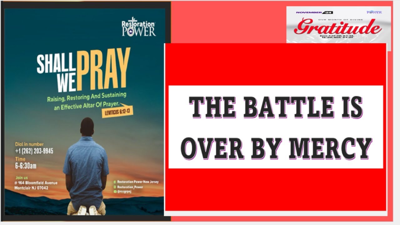 SHALL WE PRAY: THE BATTLE IS OVER BY MERCY! - YouTube