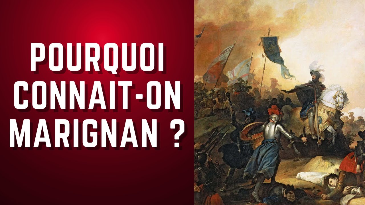 Pourquoi tout le monde connait la bataille de MARIGNAN ? (Histoire #12 ...