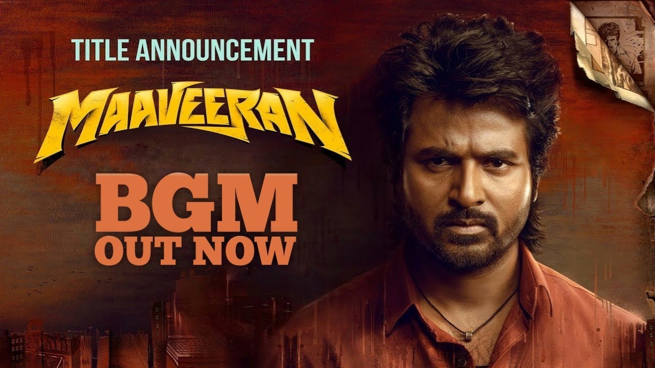 Maaveeran Title Teaser BGM | Sivakarthikeyan | Madonne Ashwin | Bharath ...