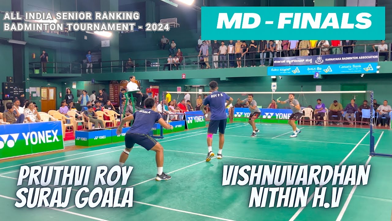 VISHNUVARDHAN/NITHIN vs PRUTHVI ROY/SURAJ GOALA || MD - FINALS || All India Ranking - Bangalore ...