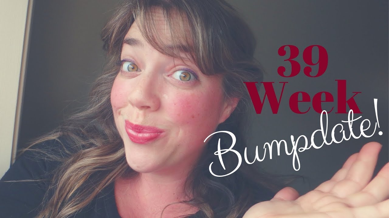 39 Week Bumpdate! Is this the last one??!! - YouTube