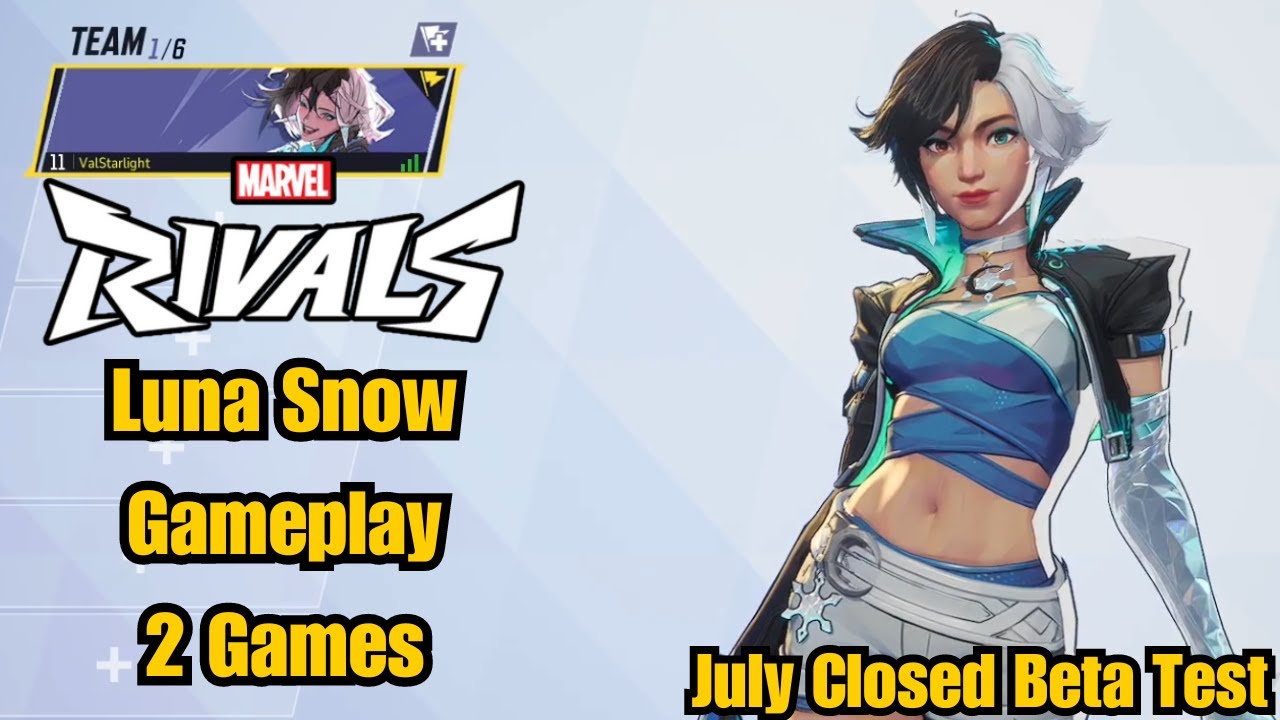 Luna Snow Gameplay | 2 Games | Marvel Rivals | July Closed Beta Test ...