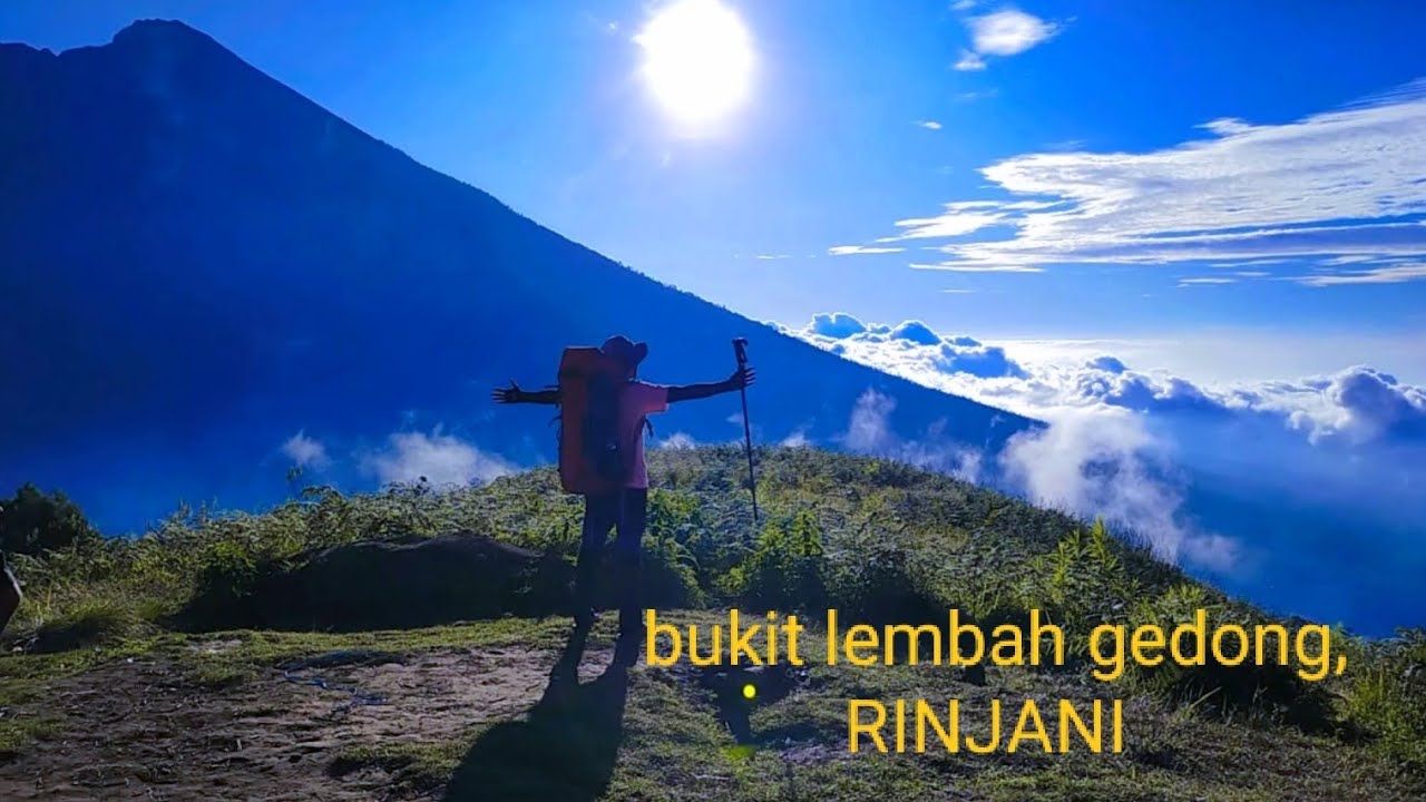 BUKIT LEMBAH GEDONG,surga di lereng Gunung Rinjani yang mempesona ...