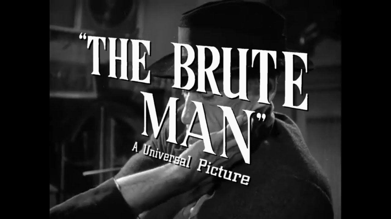 THE BRUTE MAN 1946 Faux Trailer - YouTube