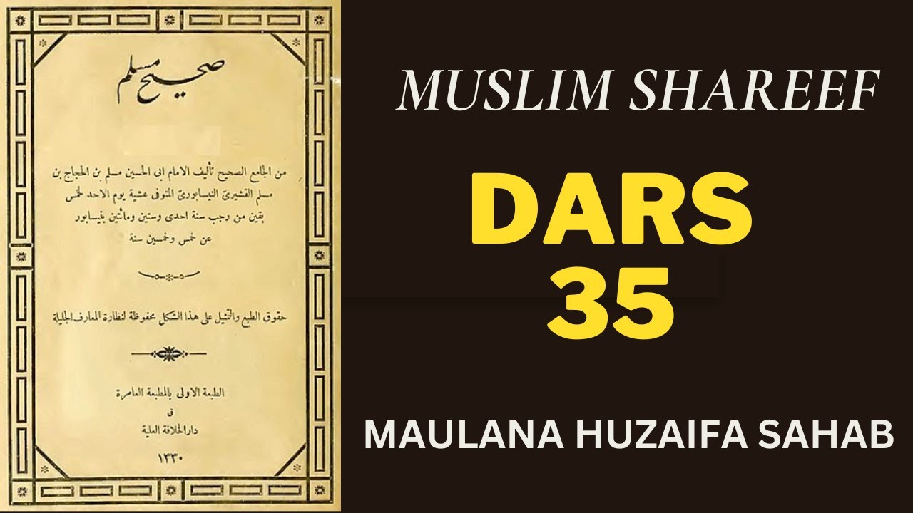 MUSLIM SHAREEF DARS 35 | Dars-e-Nizami - YouTube