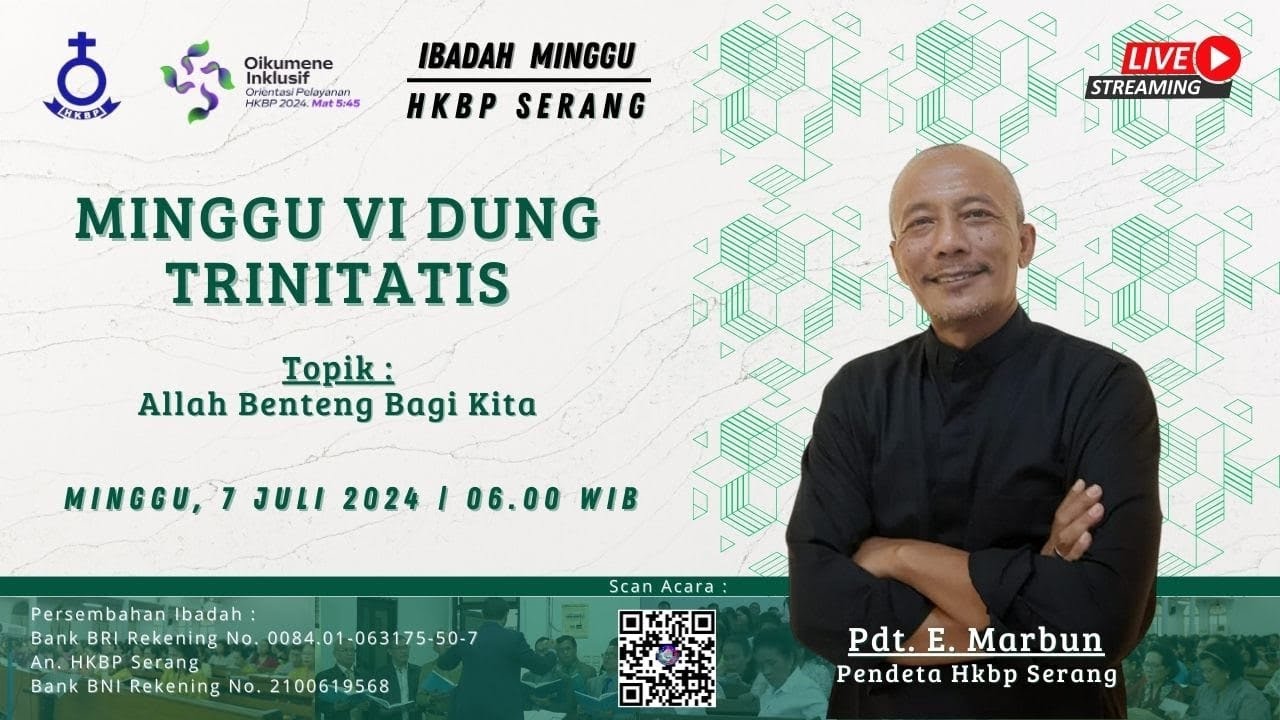 IBADAH MINGGU - IV DUNG TRINITATIS | Minggu, 7 Juli 2024 | 06.00 WIB ...