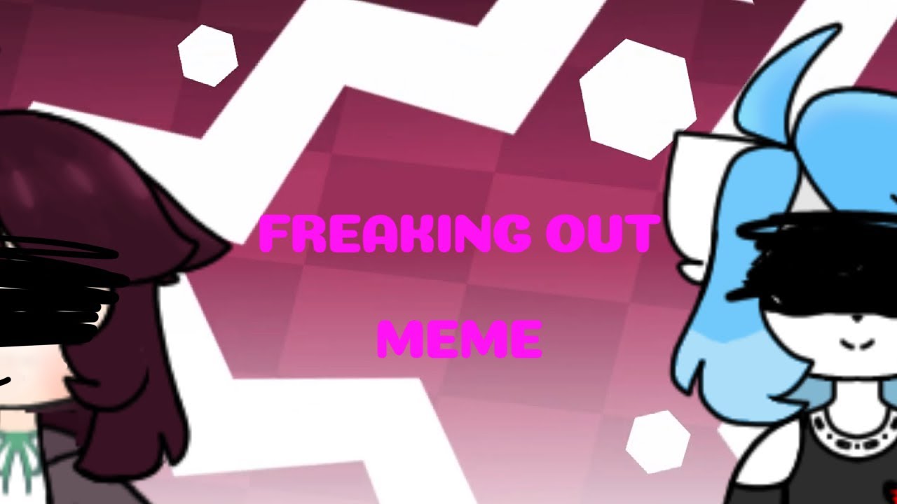 Freaking out - meme (gift for senpai)[Flipaclip] - YouTube