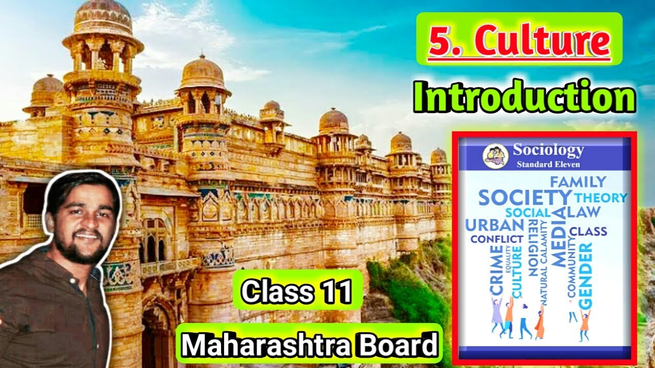 Chapter 5 Culture Class 11 Maharashtra State Board std 11th Sociology ...