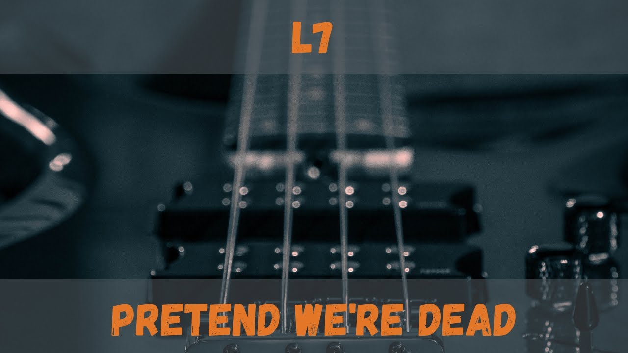 L7 Pretend we're dead bass cover (Rocksmith 2014) - YouTube