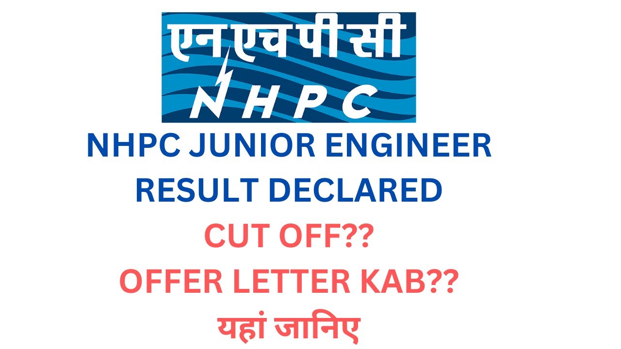 NHPC JE RESULT 2023! NHPC RESULT ! NHPC JUNIOR ENGINEER! CUT OFF!OFFER ...