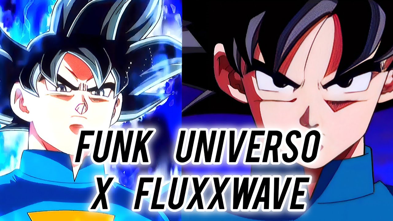 FUNK UNIVERSO X FLUXXWAVE | DRAGON BALL HEROES AMV EDIT - YouTube