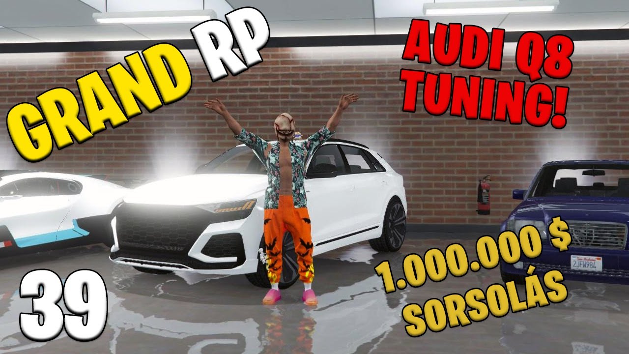 GTA 5 RolePlay #72 - Audi Q8 tuning! 1.000.000 dollár SORSOLÁS! | Grand ...