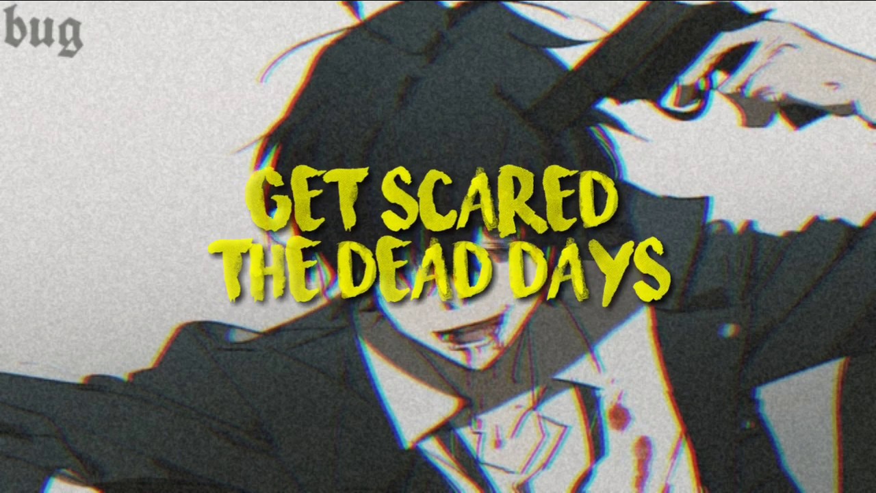 Get Scared - "The Dead Days" Legendado(PT-BR) - YouTube