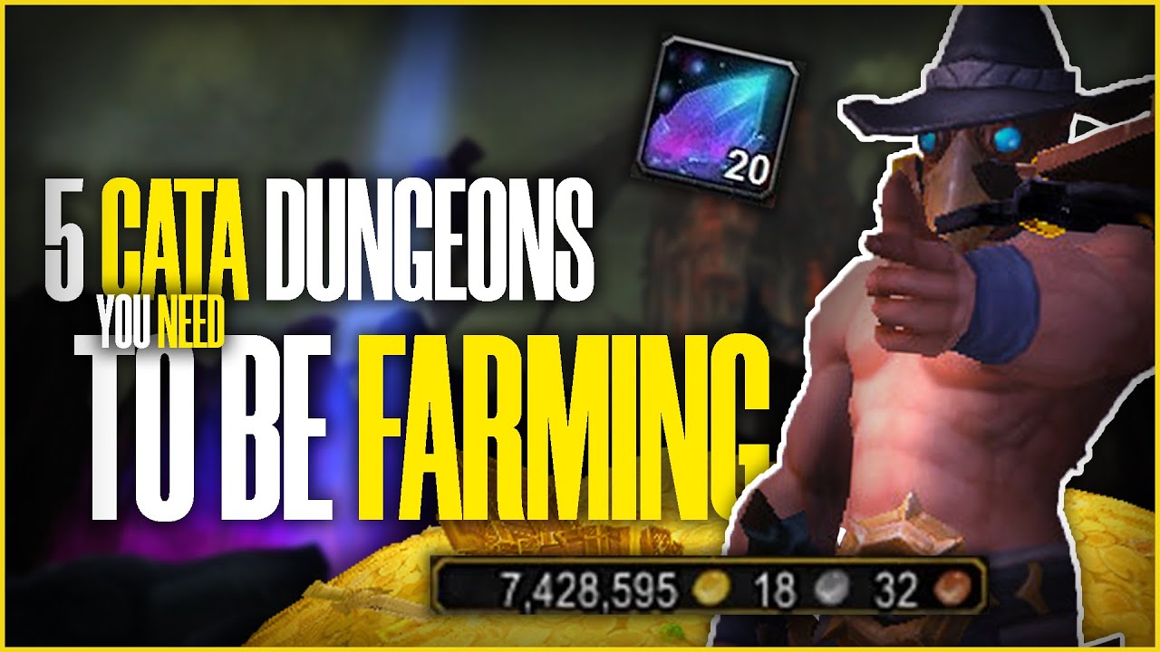 5 Cataclysm Dungeons You NEED to be Farming | World of Warcraft Gold ...