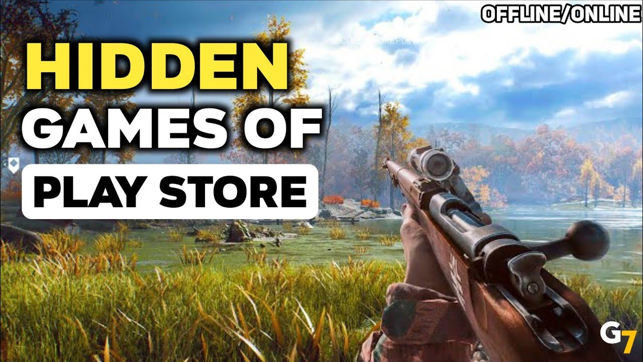 Top 5 Best hidden (offline/online) games of Playstore || G7 || - YouTube