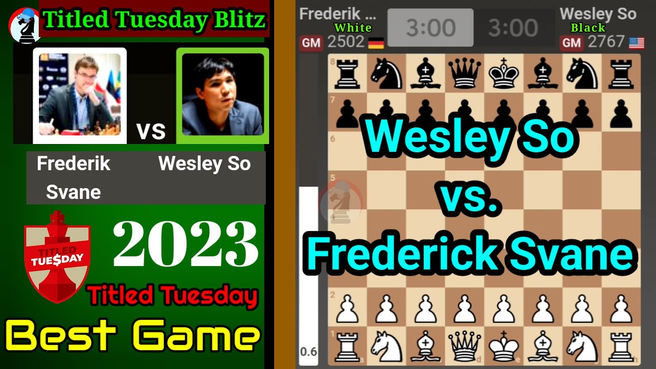 Wesley So vs. Svane - Titled Tuesday Blitz Early - YouTube