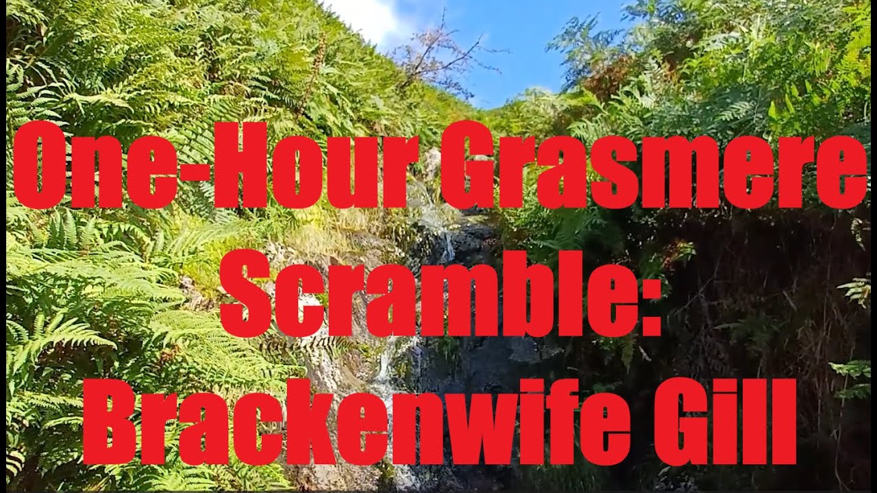 One-Hour Grasmere Scramble: Brackenwife Gill - YouTube